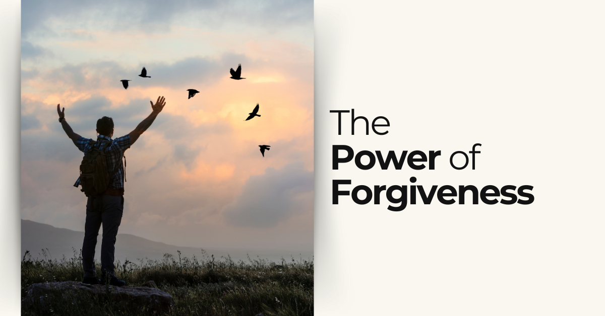 The Power of Forgiveness – Lead with Light