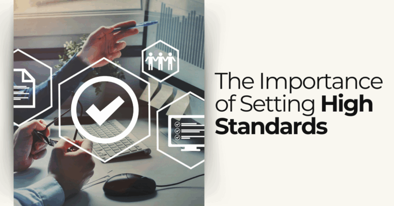 The Importance of Setting High Standards – Lead with Light